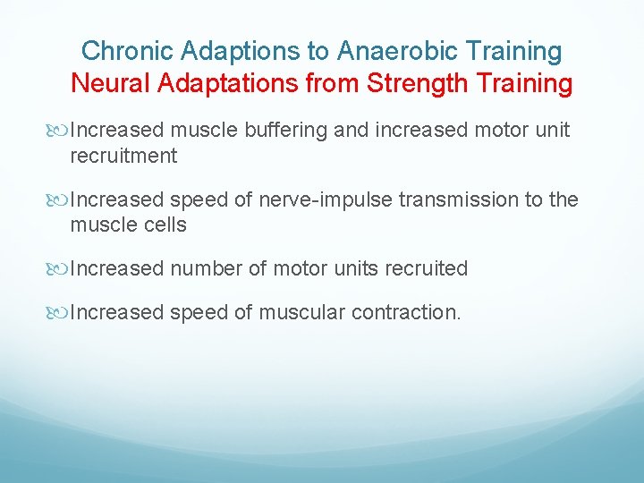 Chronic Adaptions Anaerobic Chronic Adaptions to Anaerobic Training