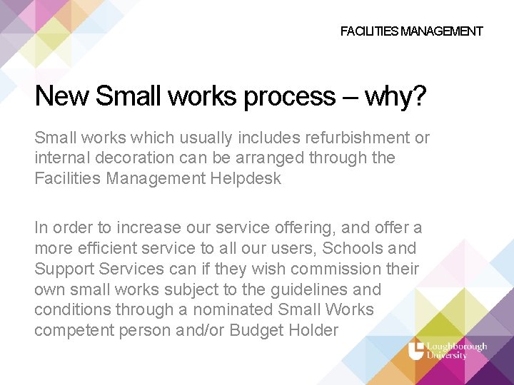 FACILITIES MANAGEMENT Small Works Construction Process James Stapleton
