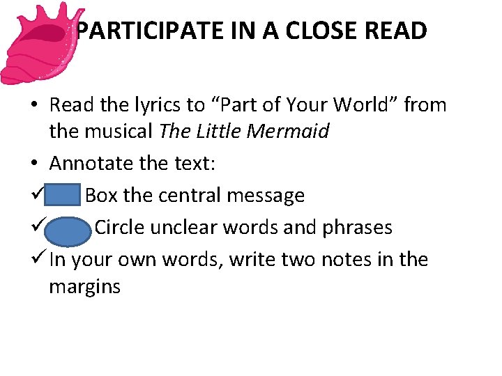 PARTICIPATE IN A CLOSE READ Read the lyrics