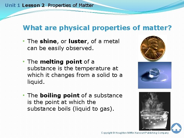 Properties of Matter Unit 1 Lesson 2 What