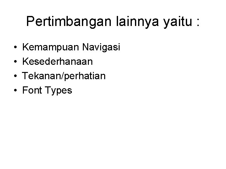 Panduan Merancang Interface Panduan umum merancang antarmuka perangkat