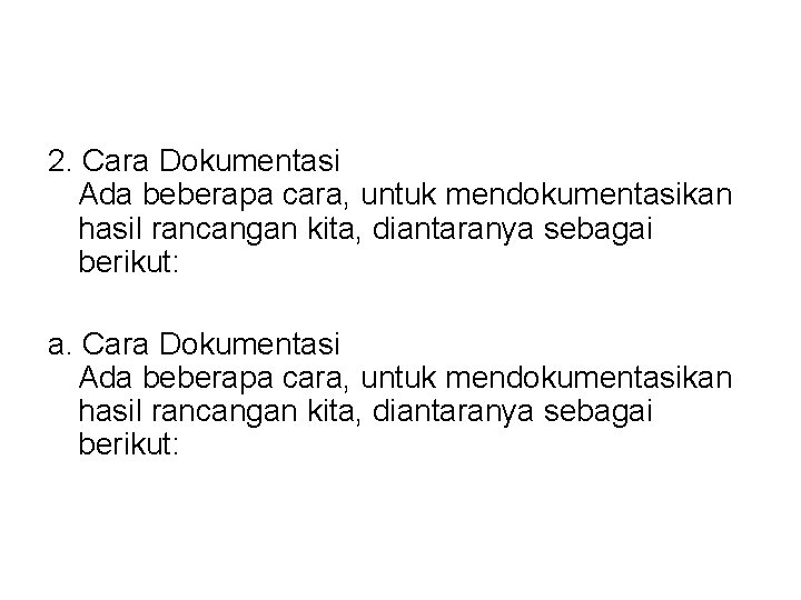 Panduan Merancang Interface Panduan umum merancang antarmuka perangkat