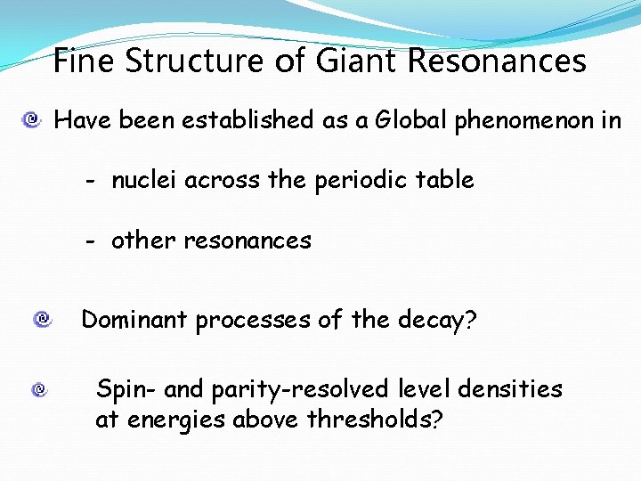 Fine structure of giant resonances in Calcium isotopes