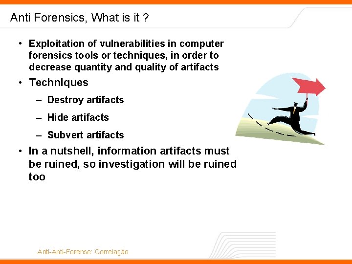 AntiForensics Correlation Tony Rodrigues CISSP CFCP inv forense