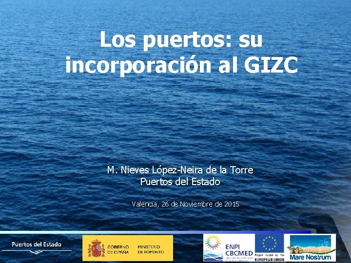Los puertos su incorporacin al GIZC M Nieves
