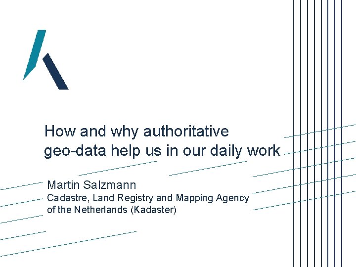 How and why authoritative geodata help us in