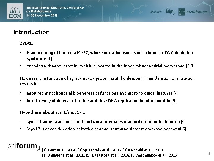 The Use of Mitochondrial Metabolomics via Combined GCLCMS