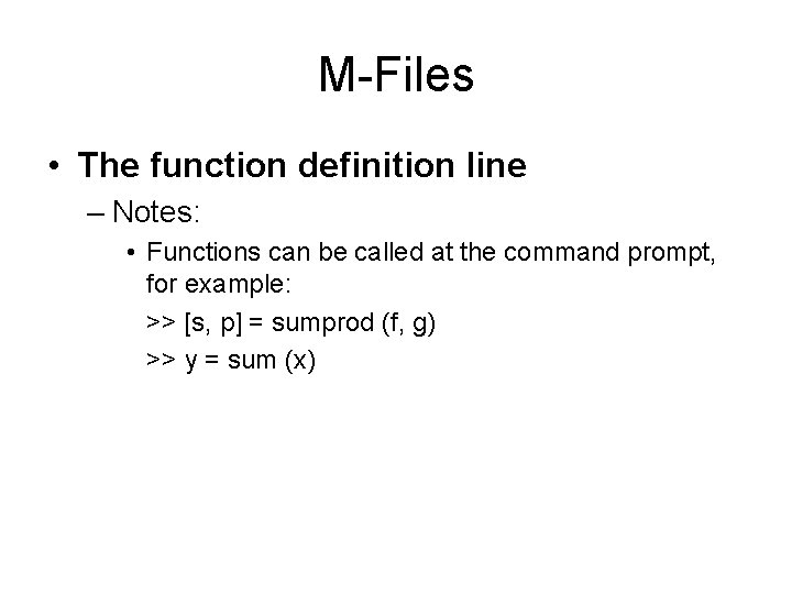 Digital Image Processing Lecture 6 Introduction to Mfunction