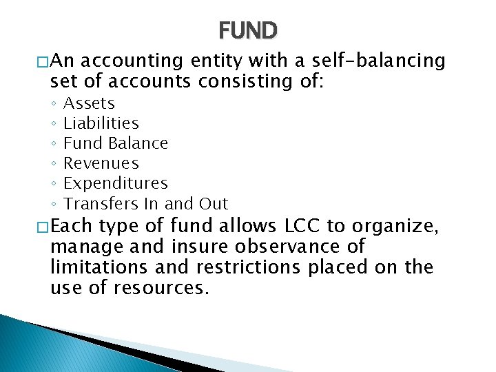 Basic Budgeting OVERVIEW Budget Process Timeline Fund Accounting