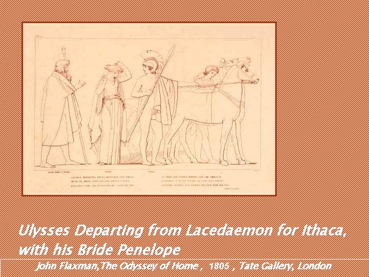 Ulysses Departing from Lacedaemon for Ithaca with his