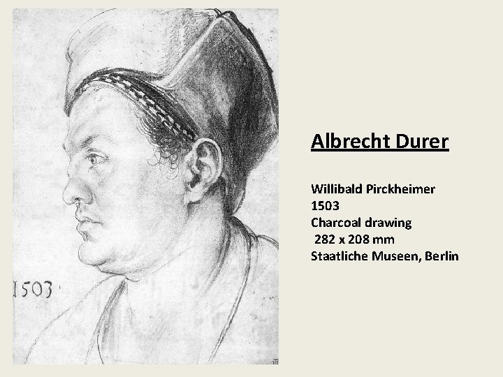 Albrecht Durer SelfPortrait at 13 1484 Silverpoint on