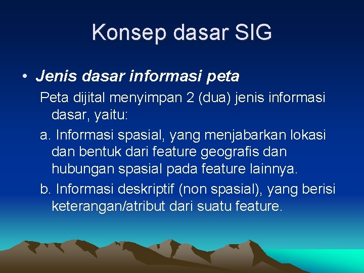 SISTEM INFORMASI GEOGRAFIS BY AHMAT ADIL S Kom