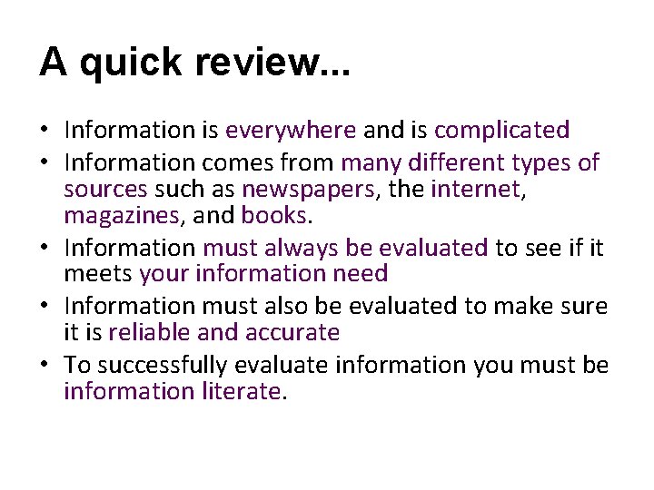 What is Information Literacy STEPHENSBURNETT MEMORIAL LIBRARY CARSONNEWMAN