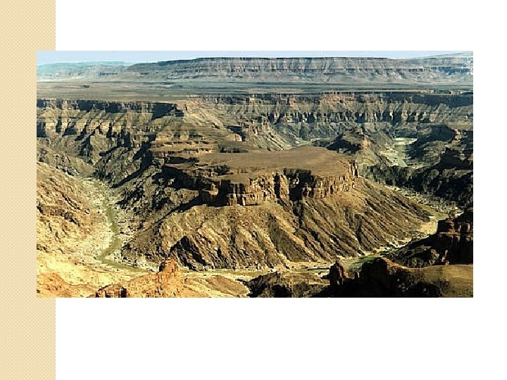 TOPOGRAPHY ASSOCIATED WITH HORIZONTALLY LAYERE ROCKS TOPOGRAFIE GEASSOSIEER