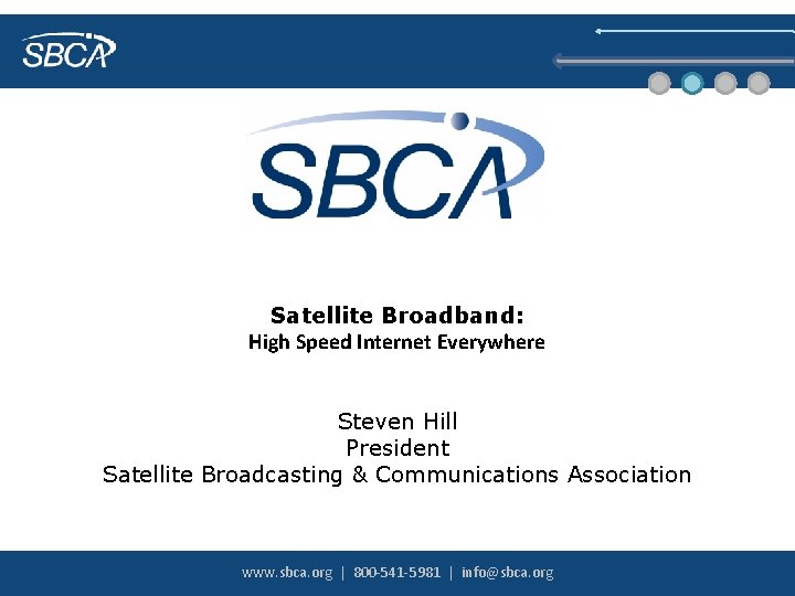 Satellite Broadband High Speed Internet Everywhere Steven Hill
