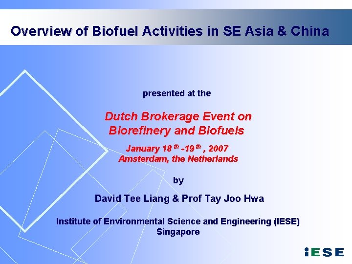 Overview of Biofuel Activities in SE Asia China
