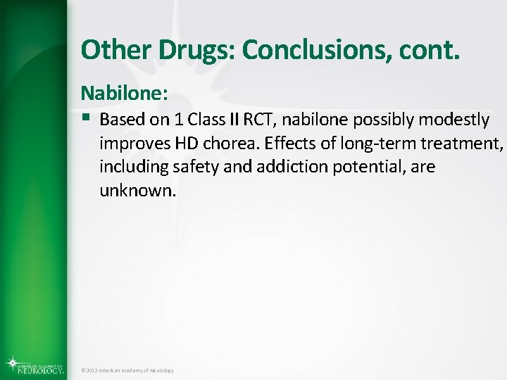 Evidencebased Guideline Pharmacologic Treatment of Chorea in Huntington