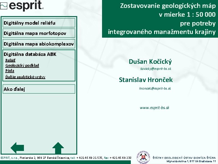 Digitlny model relifu Digitlna mapa morfotopov Zostavovanie geologickch