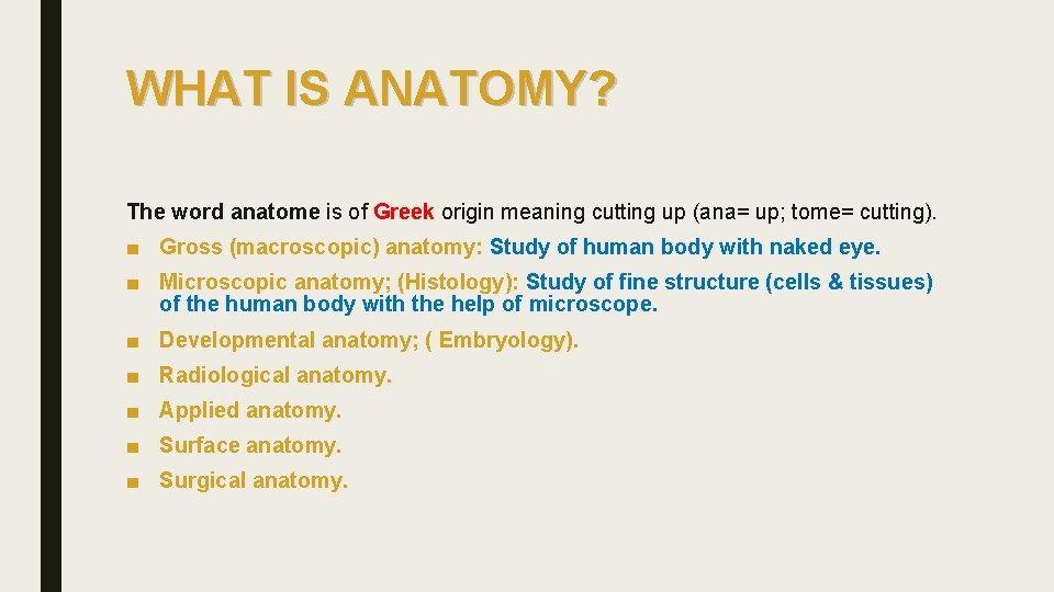 INTRODUCTION TO ANATOMY AND SKELETAL SYSTEM OBJECTIVES By