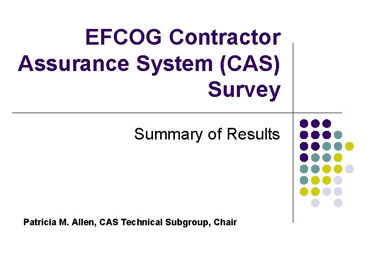 EFCOG Contractor Assurance System CAS Survey Summary of