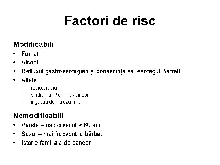 Cancere digestive Cancerul esofagian Epidemiologie carcinomul de esofag
