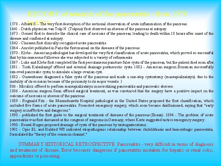 Acute and chronic pancreatitis The problem In our