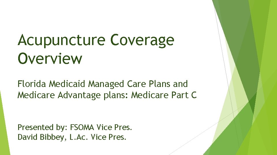 Acupuncture Coverage Overview Florida Medicaid Managed Care Plans