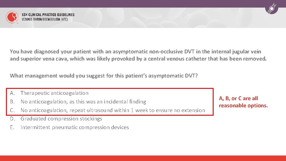 Treatment of Pediatric Venous Thromboembolism An Educational Slide
