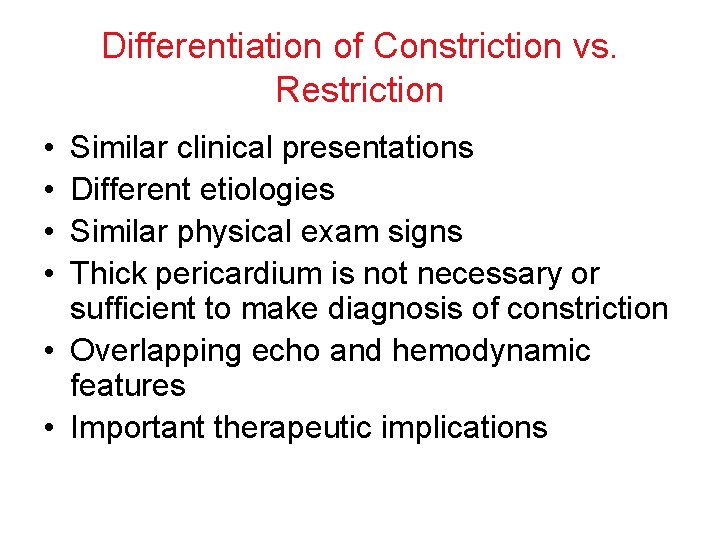 The Hemodynamics of Restrictive Constrictive Cardiomyopathy Jad Skaf