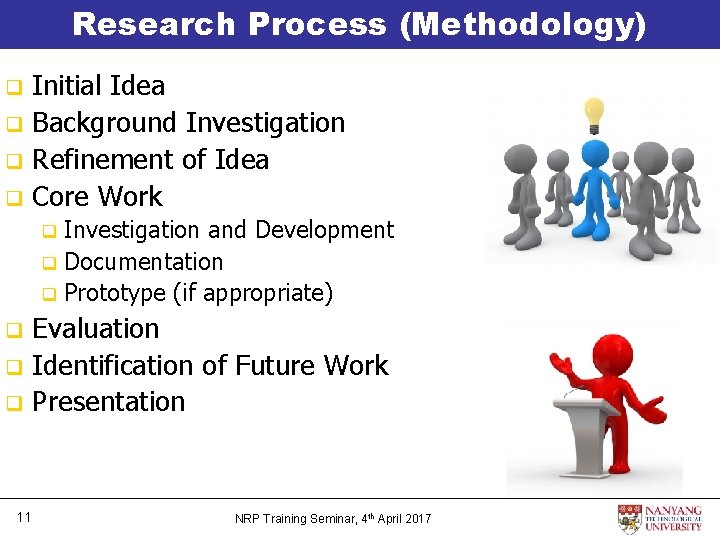 Research Methodology David Butler School of MAE Nanyang