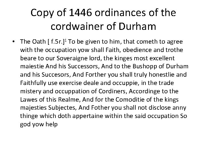 Freeman History Group Cordwainers The Guild of Cordwainers