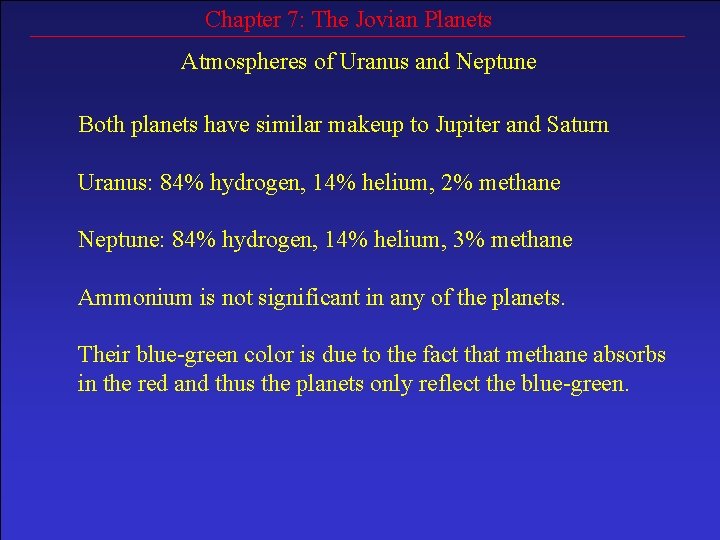 Chapter 7 The Jovian Planets Atmospheres of Uranus
