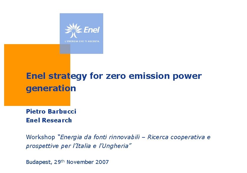 Enel strategy for zero emission power generation Pietro