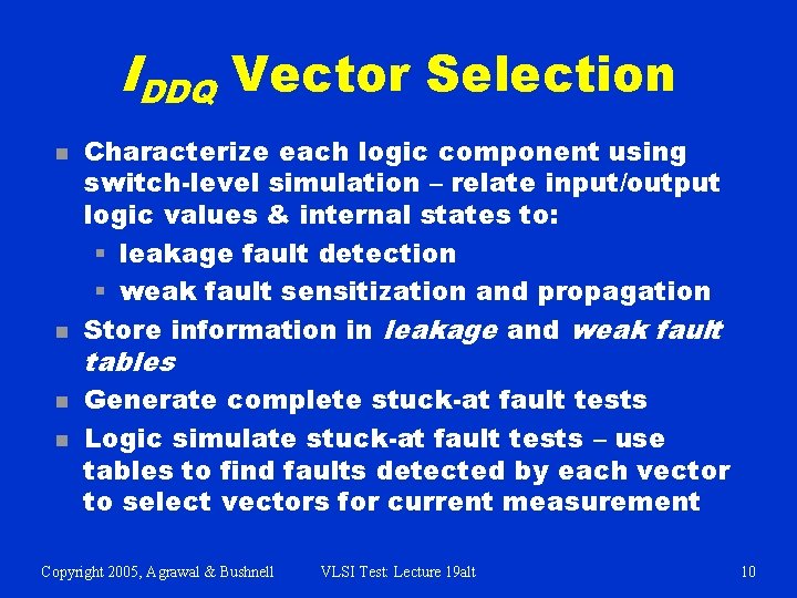 Lecture 19 alt IDDQ Testing Alternative for Lectures