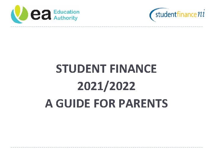 STUDENT FINANCE 20212022 A GUIDE FOR PARENTS Contents