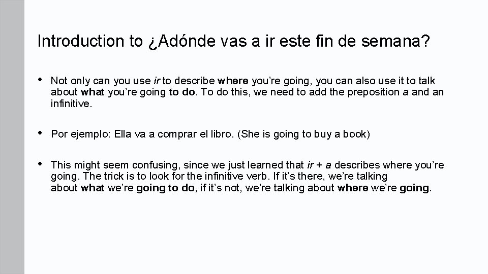 Spanish 1 Qu te gusta comer Adnde vas