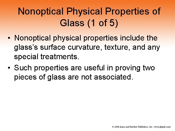 Chapter 5 Forensic Analysis of Glass Objectives Students