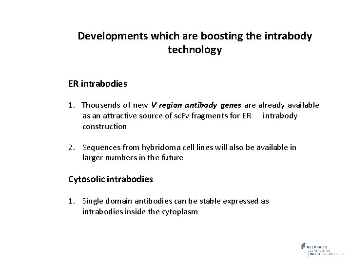 Recent highlights of in vivo knockdown by intrabodies