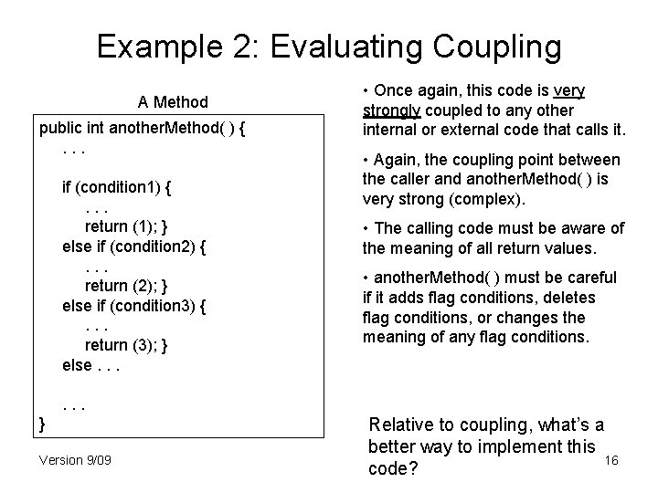 CMSC 202 Design Basics Coupling Coupling The degree