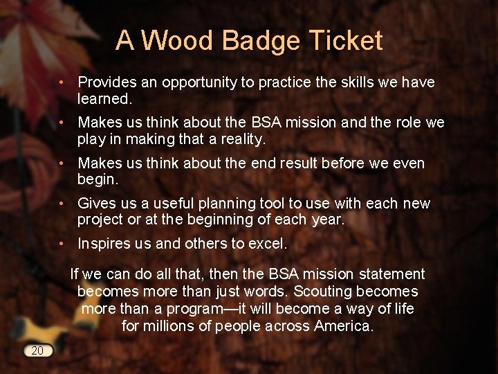 The Wood Badge Ticket Process 1 Values Mission