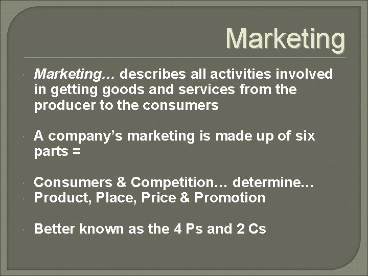 Marketing The 4 Ps and 2 Cs Marketing