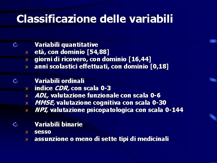 Esempio di regressione ordinale Studio dei fattori prognostici