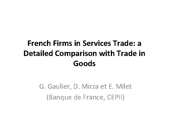 French Firms in Services Trade a Detailed Comparison