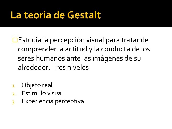Teora de la imagen La percepcin visual Gemma