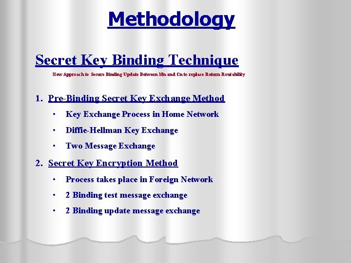 20 th APAN Network Research Workshop Securing Binding