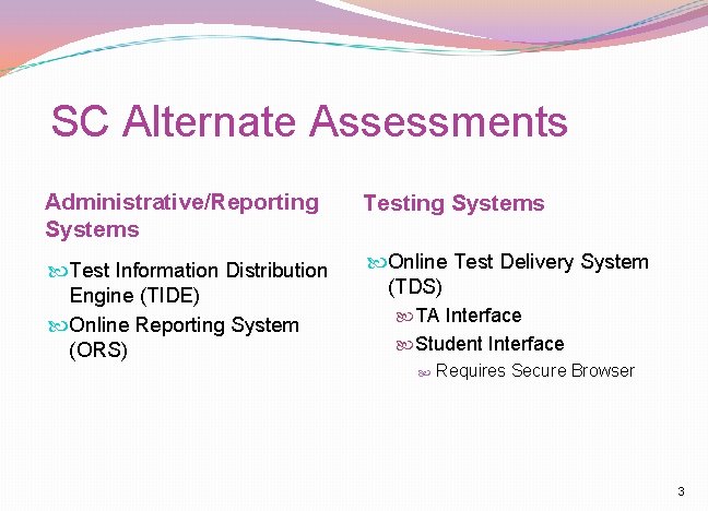 South Carolina Alternate Assessment DTC Alt Training December