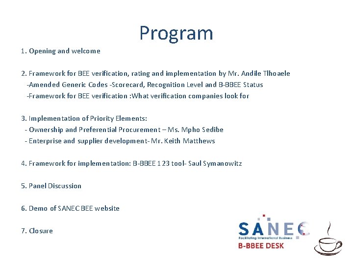 WELCOME Framework for BBBEE Implementation Program 1 Opening