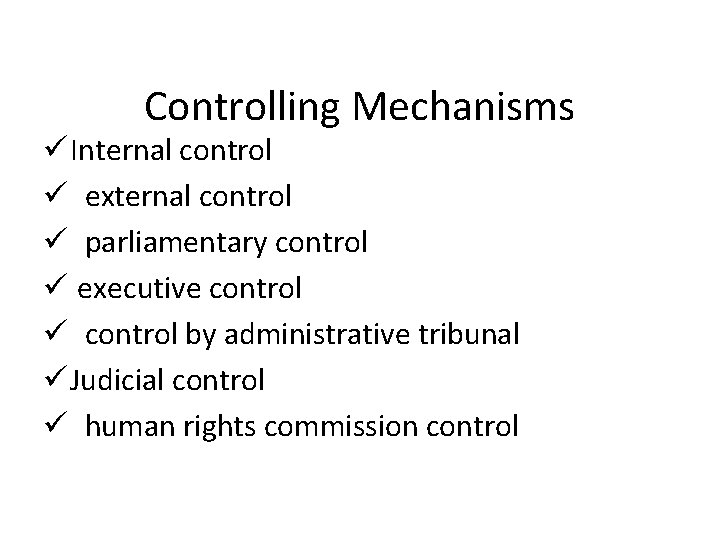 Chapter 9 controlling mechanisms of governmental powers objectives