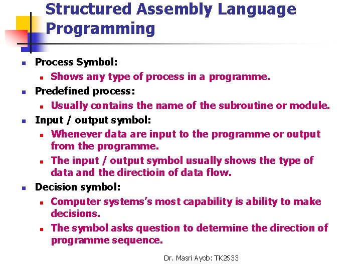 TK 2633 MICROPROCESSOR INTERFACING Structured Assembly Language Programming