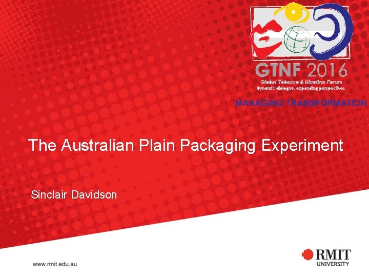 The Australian Plain Packaging Experiment Sinclair Davidson How